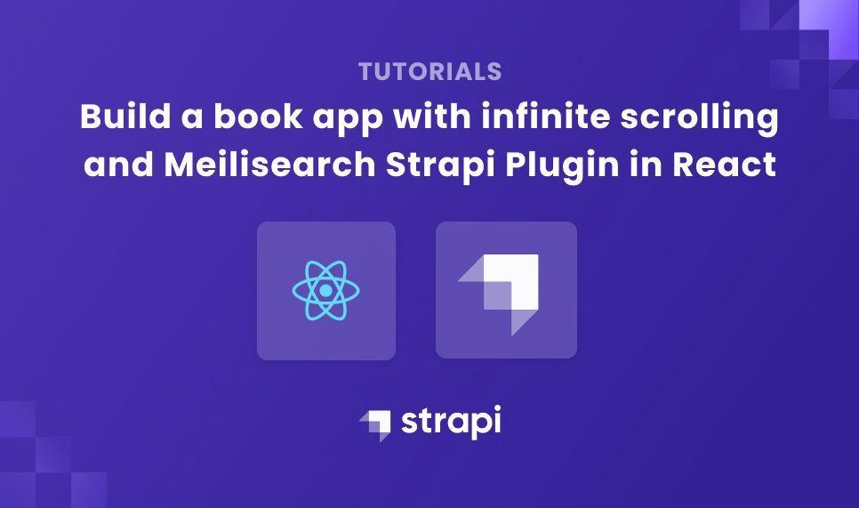 在 React 中构建一个无限滚动和 Meilisearch Strapi 插件的图书应用_neiro-CMS