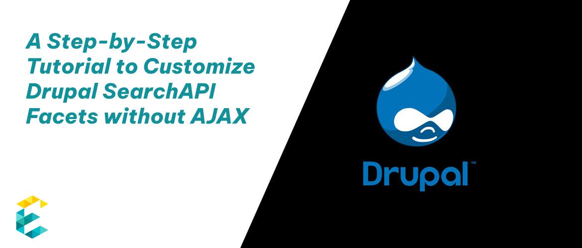A Step-by-Step Tutorial to Customize Drupal SearchAPI Facets without AJAX_neiro-CMS